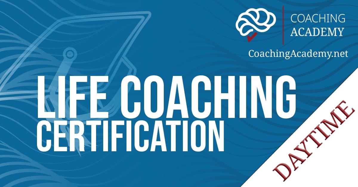 Life Coaching Certification - Coaching Academy